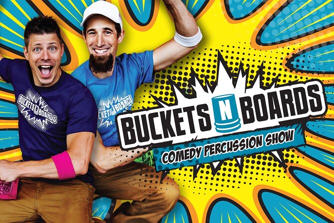 Buckets N Boards Comedy Percussion Show - A Fun and Family-Friendly Show in Branson