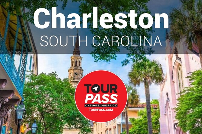 Charleston TourPass 1-Day Pass - Includes 40 Top Tours - Key Points