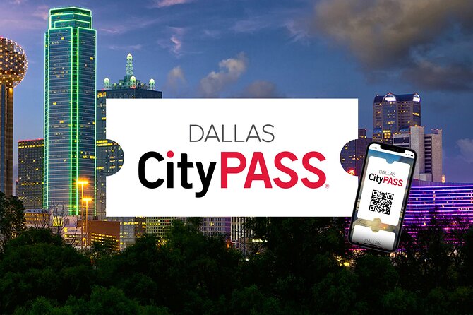 Dallas CityPASS® - Practical Tips for Your Dallas Visit
