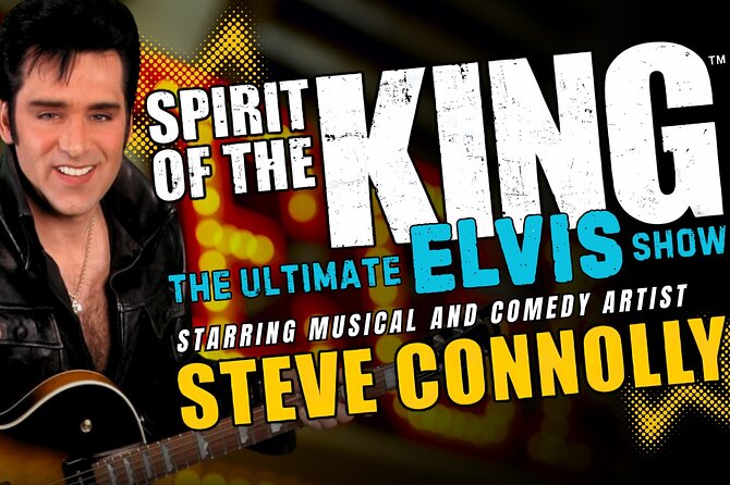 Elvis Show the Spirit of the King - The Value of This Elvis Tribute