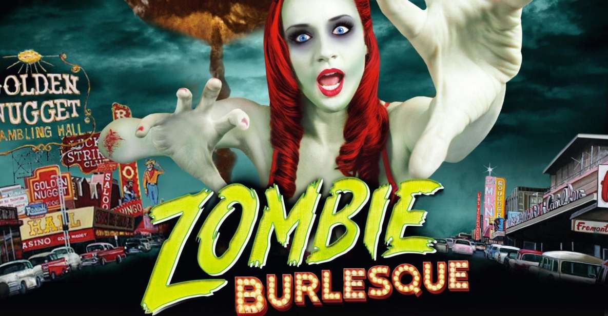 Las Vegas: Zombie Burlesque Comedy Musical Show Ticket - What Is the Zombie Burlesque Show All About?