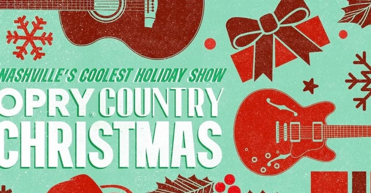 Nashville: Country Christmas Music Show at the Opry House - A Detailed Look at the Nashville Country Christmas Music Show