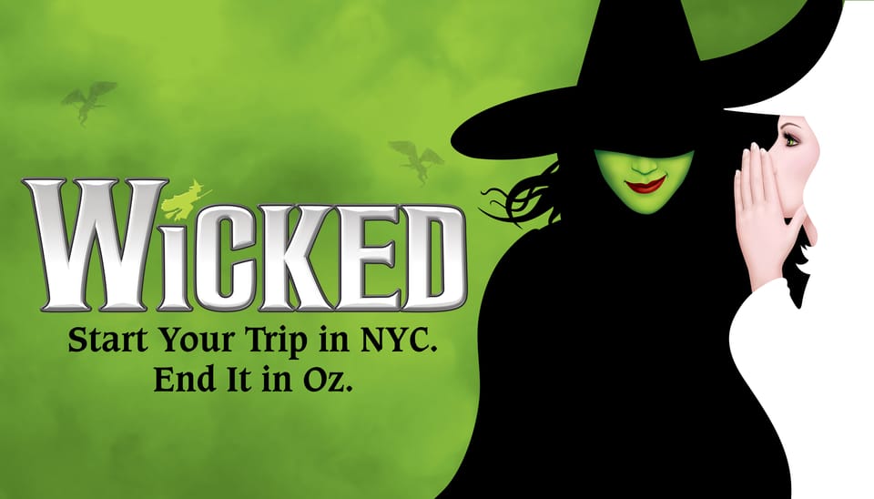 New York City: Wicked The Musical on Broadway - Why Choose "Wicked" on Broadway?