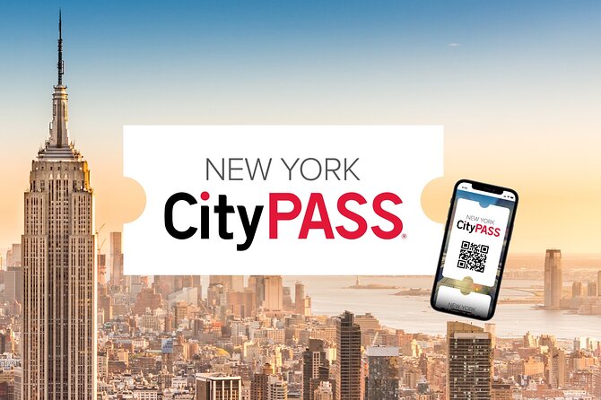 New York CityPASS® - The Experience from a Traveler’s Perspective