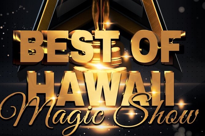 The Magical Mystery Show! at Hilton Waikiki Beach Hotel - Who is This Tour Best For?