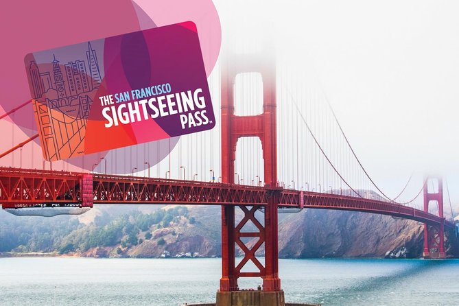 The San Francisco Sightseeing Day Pass: Save BIG at 30+ Attractions & Tours - The Sum Up