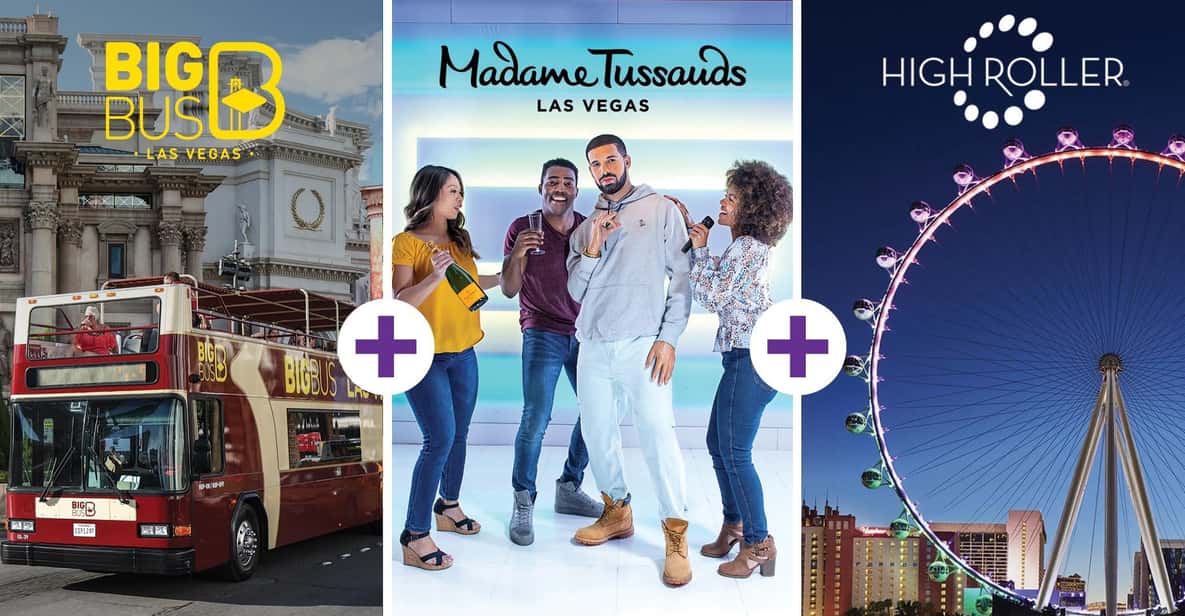 Vegas: Madame Tussauds, High Roller, & Hop-on Hop-off Tour - Practical Considerations