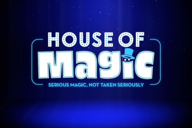 House Of Magic - Downtown Location (Family Friendly Show) - Why This Show Offers Great Value